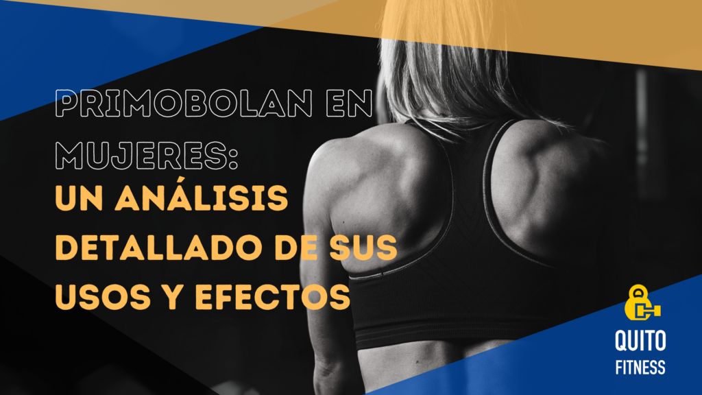 Primobolan en Mujeres: Un Análisis Detallado de sus Usos y Efectos ...